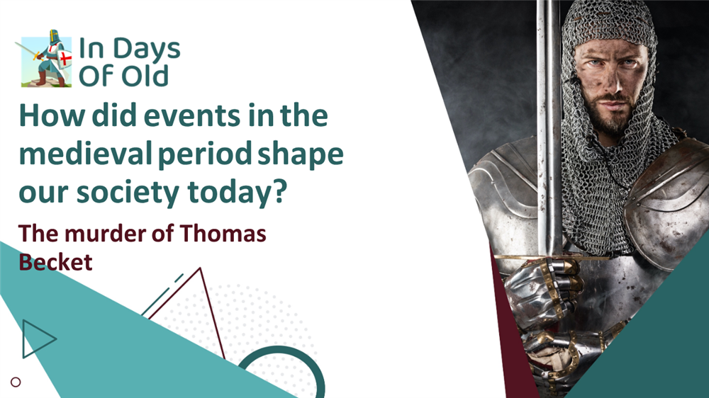 Lesson 9 The murder of Thomas Becket: teaching slides | eduu.school